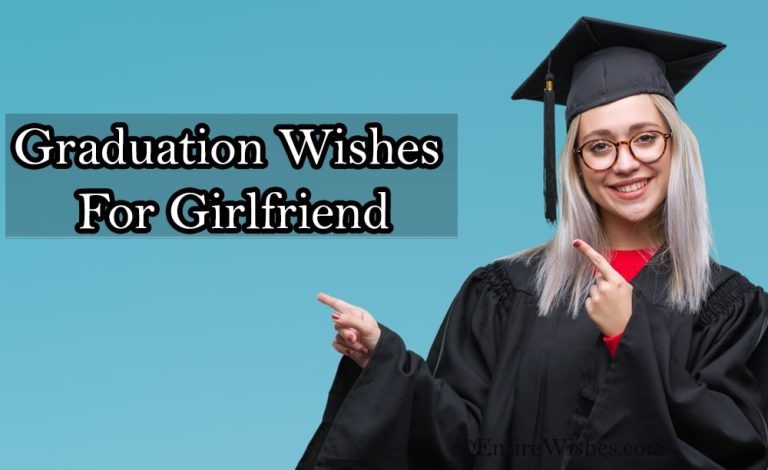 Graduation Wishes for Girlfriend | Congratulations Messages