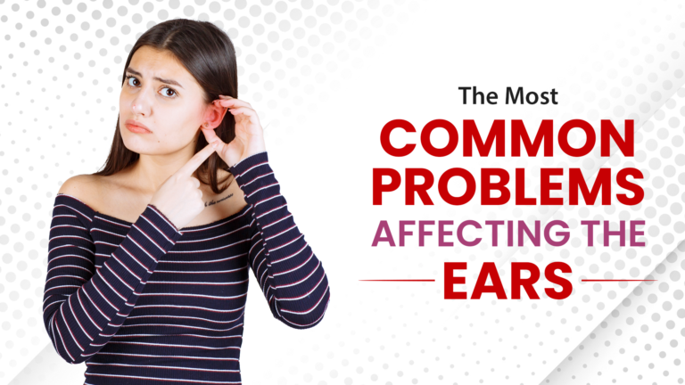 The Most Common Problems Affecting the Ears - EntireWishes